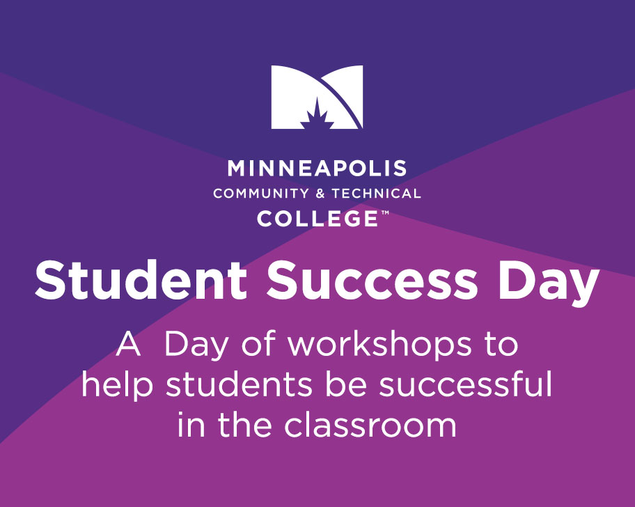 Student Success Day, Tuesday, February 26, 2019 | Minneapolis Community ...